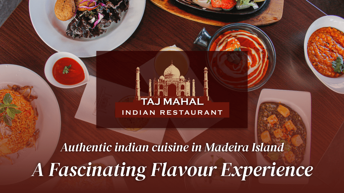 Menu Taj Mahal - Indian Food Funchal Madeira Island - TAJ MAHAL ...